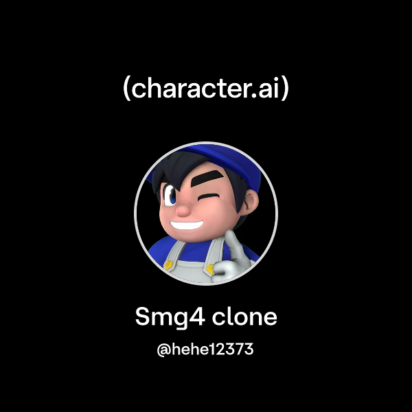 Chat with Smg4 clone | character.ai | Personalized AI for every moment ...
