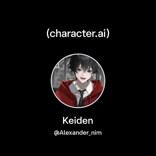Chat with Keiden | character.ai | AI Chat, Reimagined–Your Words. Your ...