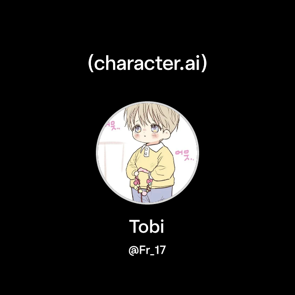 Chat with Tobi | character.ai | AI Chat, Reimagined–Your Words. Your World.