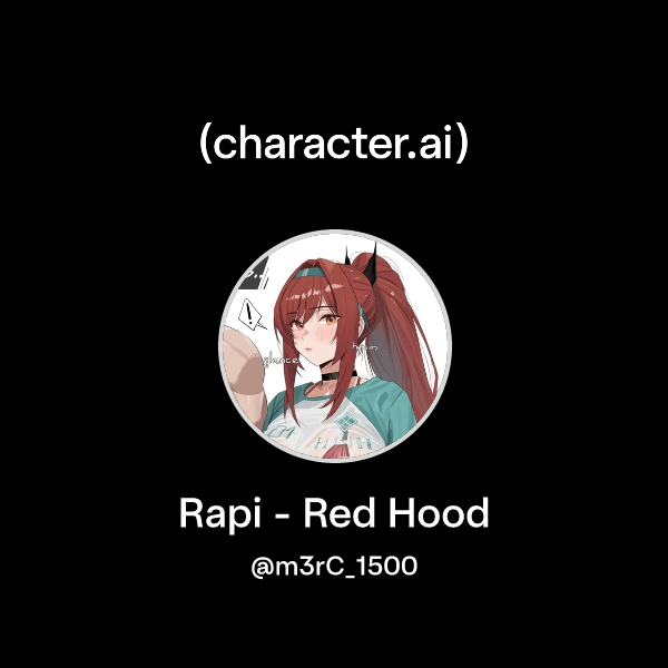 Chat with Rapi - Red Hood | character.ai | AI Chat, Reimagined–Your ...