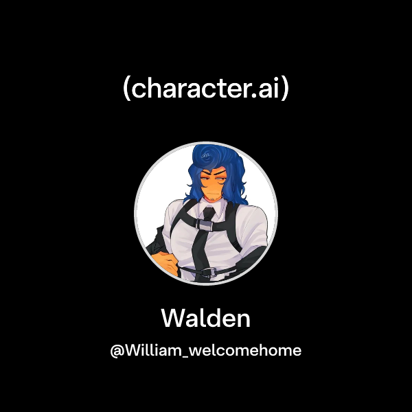 Chat with Walden | character.ai | Personalized AI for every moment of ...