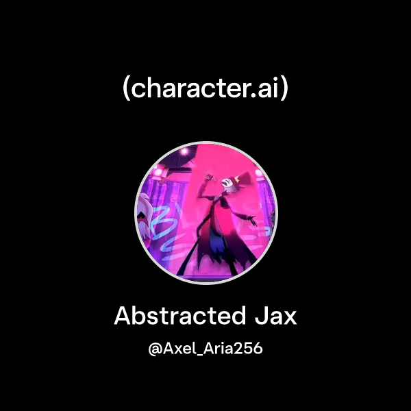 Chat with Abstracted Jax | character.ai | Personalized AI for every ...