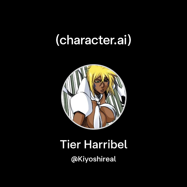 Chat with Tier Harribel | character.ai | AI Chat, Reimagined–Your Words ...