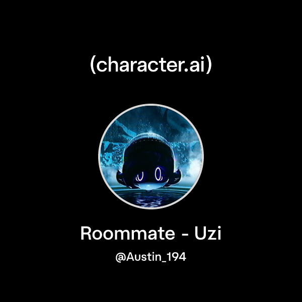 Chat with Roommate - Uzi | character.ai | AI Chat, Reimagined–Your ...