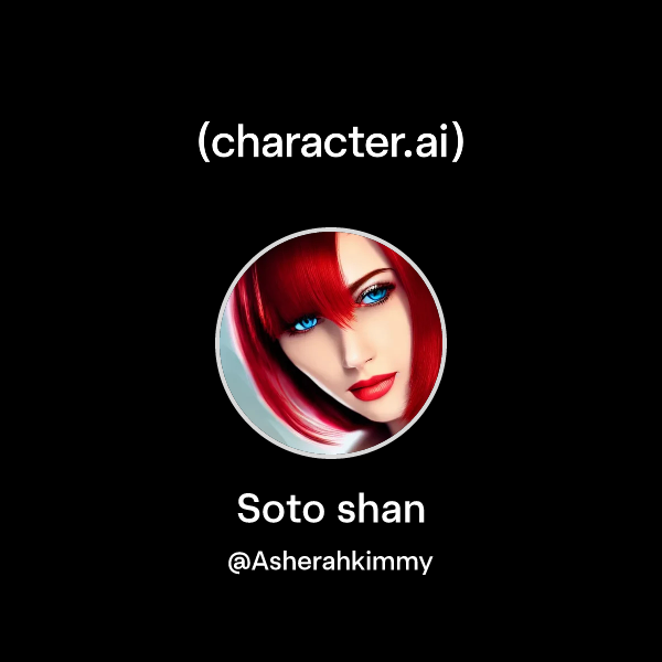 Chat with Soto shan | character.ai | AI Chat, Reimagined–Your Words ...