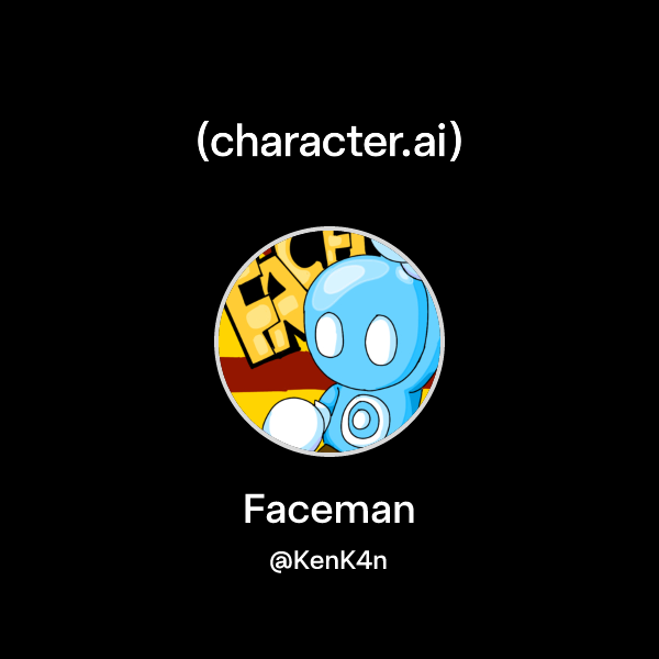 Chat with Faceman | character.ai | AI Chat, Reimagined–Your Words. Your ...