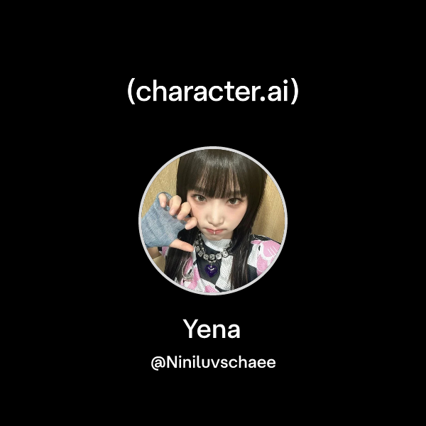 Chat with Yena | character.ai | AI Chat, Reimagined–Your Words. Your World.