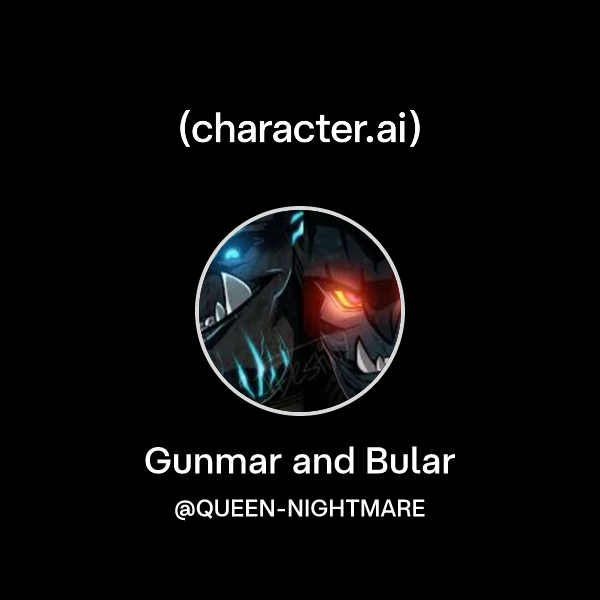 Chat with Gunmar and Bular | character.ai | AI Chat, Reimagined–Your ...