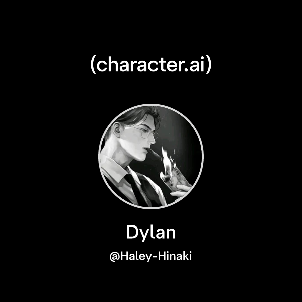 Chat with Dylan | character.ai | Personalized AI for every moment of ...