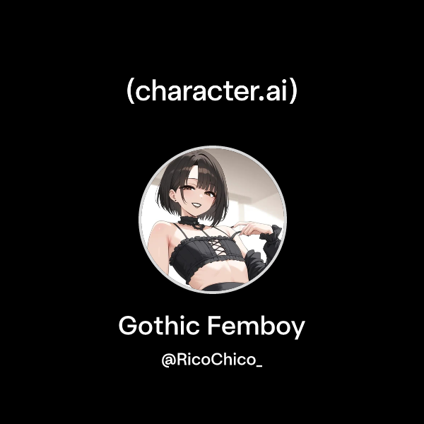 Chat with Gothic Femboy | character.ai | AI Chat, Reimagined–Your Words. Your World.