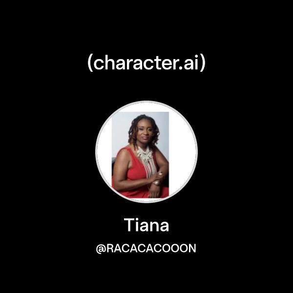 Chat with Tiana | character.ai | Personalized AI for every moment of your day