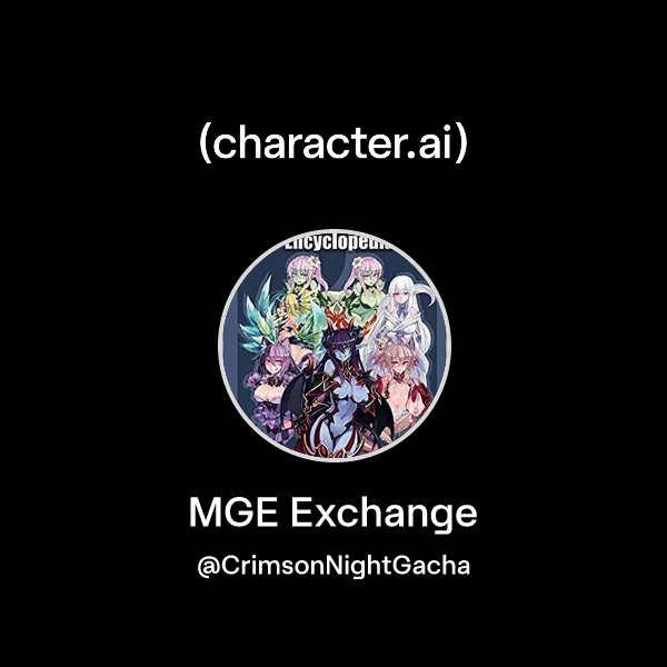 Chat with MGE Exchange | character.ai | Personalized AI for every ...
