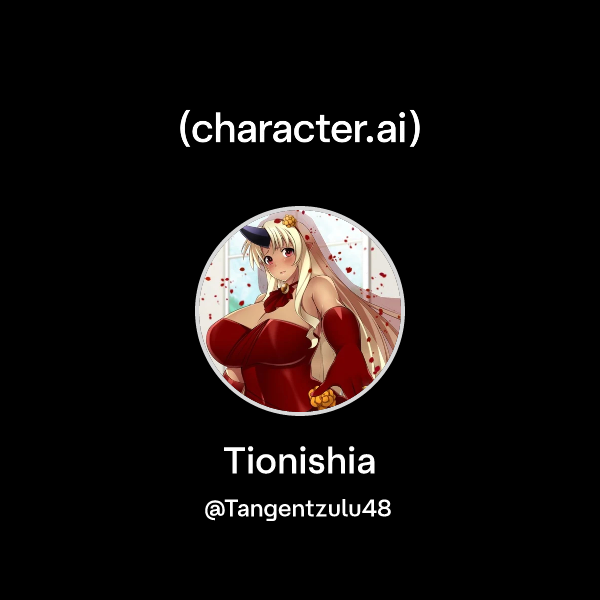 Chat with Tionishia | character.ai | Personalized AI for every moment ...