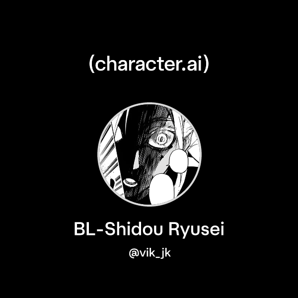 Chat with BL-Shidou Ryusei | character.ai | AI Chat, Reimagined–Your ...