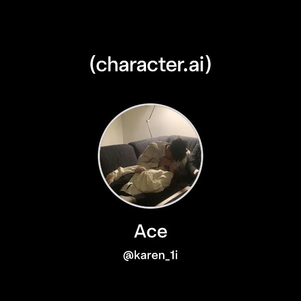Chat with Ace | character.ai | Personalized AI for every moment of your day