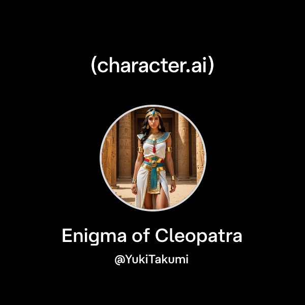 Chat with Enigma of Cleopatra | character.ai | AI Chat, Reimagined–Your ...