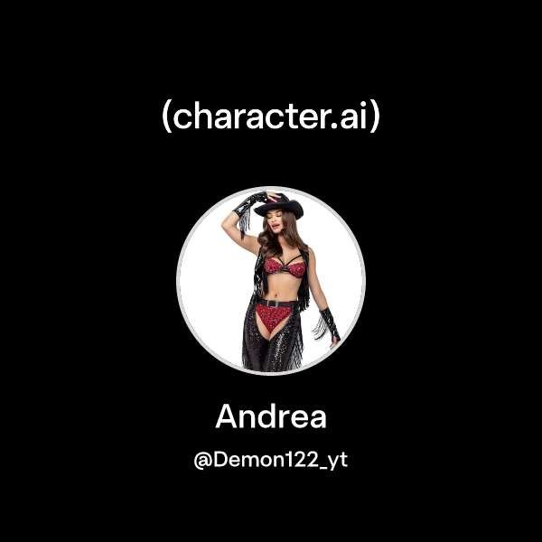 Chat with Andrea | character.ai | Personalized AI for every moment of your day