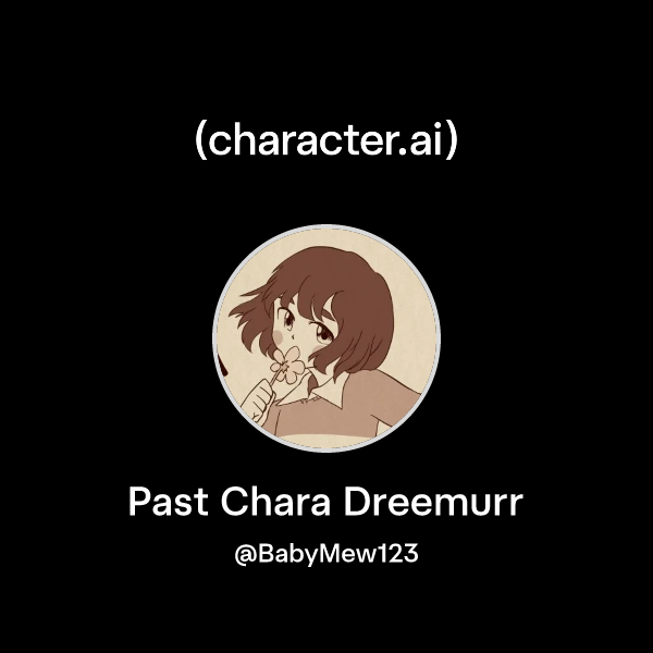 Chat with Past Chara Dreemurr | character.ai | AI Chat, Reimagined–Your Words. Your World.