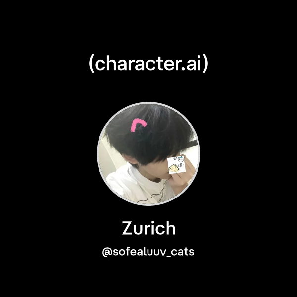 Chat with Zurich | character.ai | Personalized AI for every moment of ...