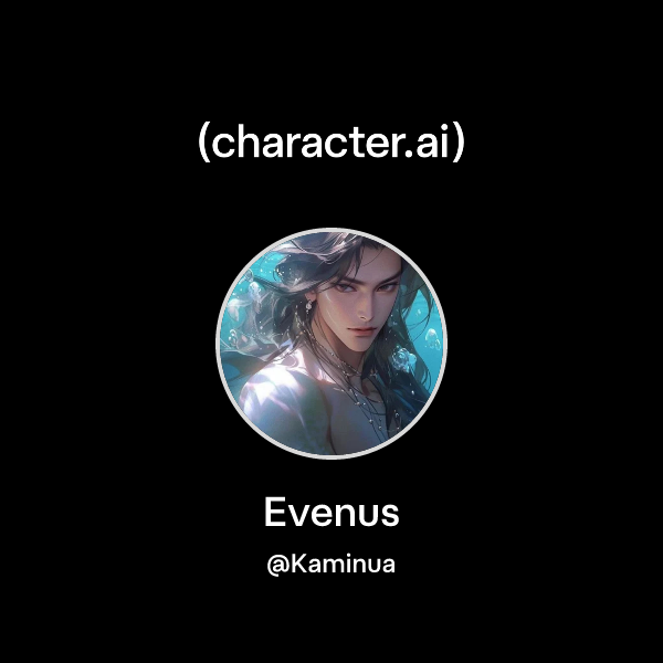 Chat with Evenus | character.ai | AI Chat, Reimagined–Your Words. Your ...