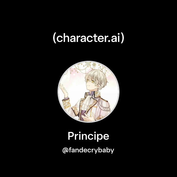Chat with Principe | character.ai | AI Chat, Reimagined–Your Words ...