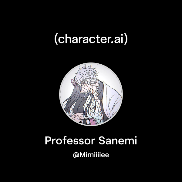 Chat with Professor Sanemi | character.ai | AI Chat, Reimagined–Your ...