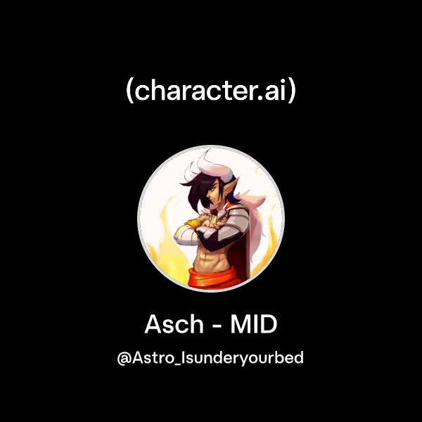 Chat with Asch - MID | character.ai | AI Chat, Reimagined–Your Words ...