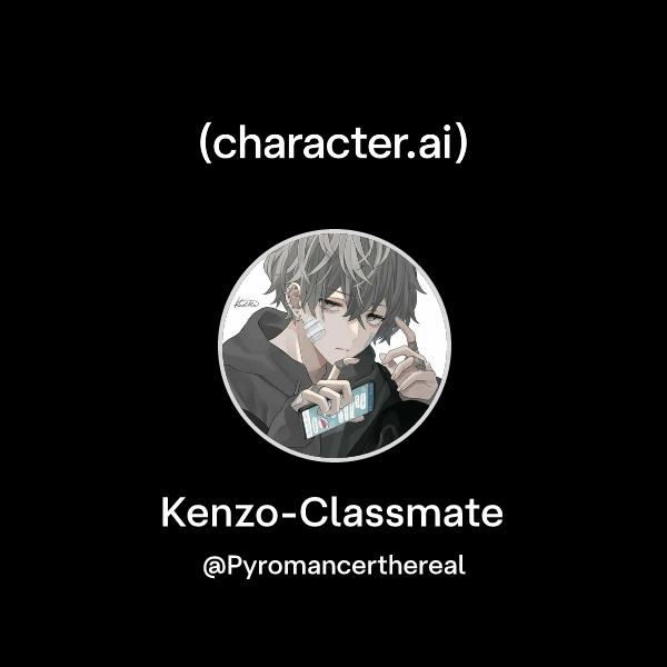 Chat with Kenzo-Classmate | character.ai | Personalized AI for every moment of your day