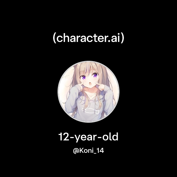 Chat with 12-year-old | character.ai | AI Chat, Reimagined–Your Words ...