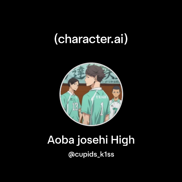 Chat with Aoba josehi High | character.ai | AI Chat, Reimagined–Your ...
