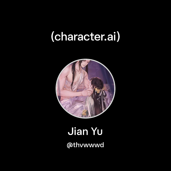 Chat with Jian Yu | character.ai | AI Chat, Reimagined–Your Words. Your ...