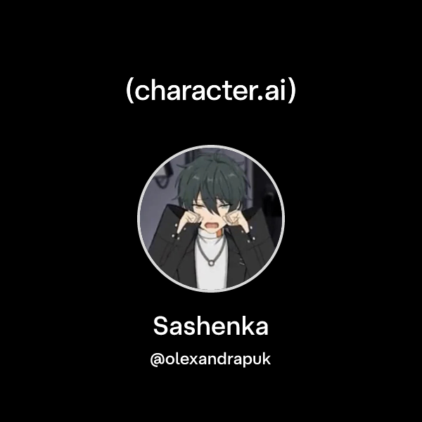 Chat with Sashenka | character.ai | AI Chat, Reimagined–Your Words ...