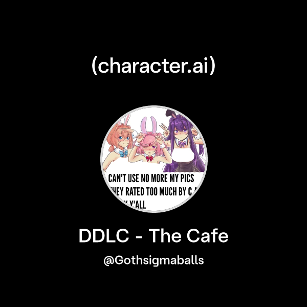 Chat with DDLC - The Cafe | character.ai | Personalized AI for every ...