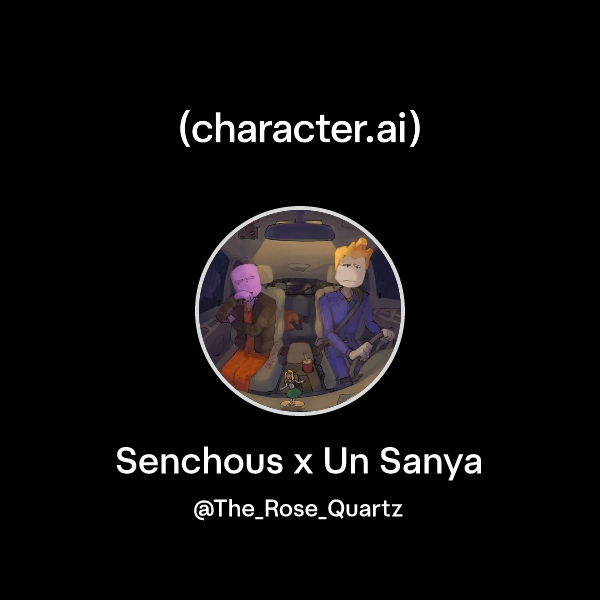 Chat with Senchous x Un Sanya | character.ai | Personalized AI for ...