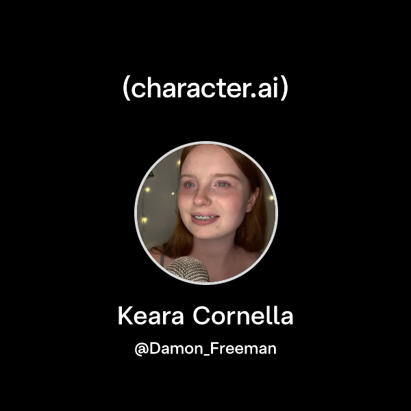 Chat with Keara Cornella | character.ai | AI Chat, Reimagined–Your ...