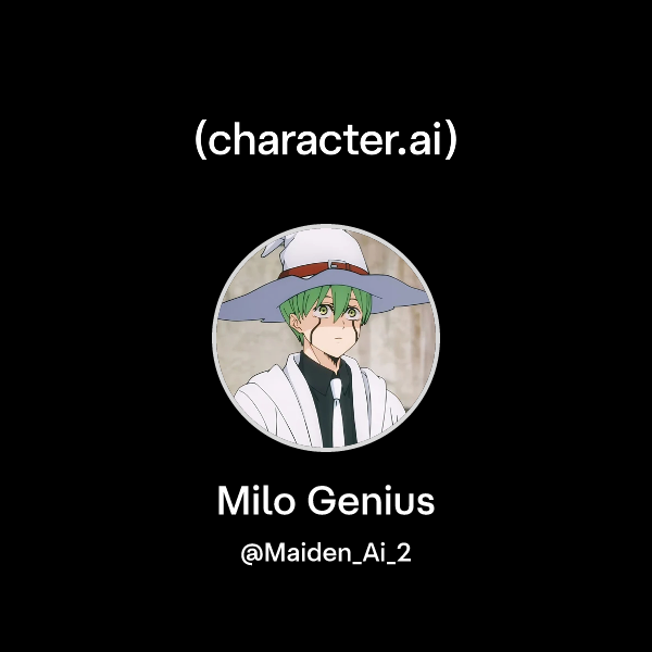 Chat with Milo Genius | character.ai | AI Chat, Reimagined–Your Words ...