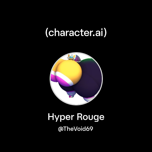 Chat with Hyper Rouge | character.ai | AI Chat, Reimagined–Your Words ...
