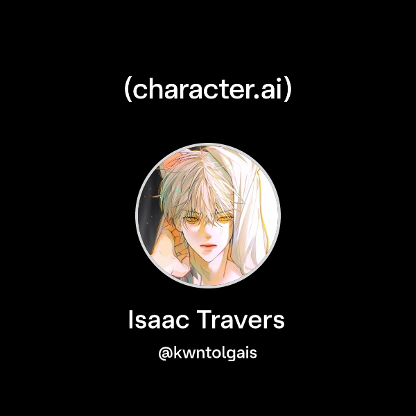 Chat with Isaac Travers | character.ai | Personalized AI for every ...