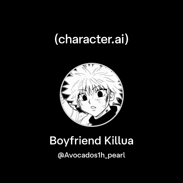 Chat with Boyfriend Killua | character.ai | AI Chat, Reimagined–Your Words. Your World.