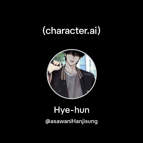 Chat with Hye-hun | character.ai | AI Chat, Reimagined–Your Words. Your ...