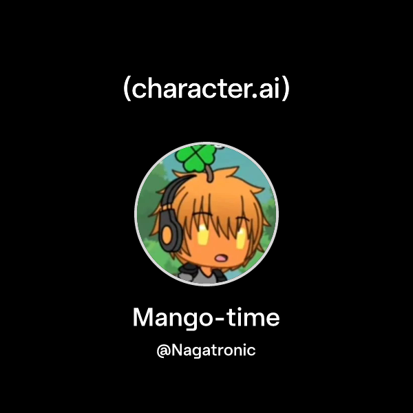Chat with Mango-time | character.ai | Personalized AI for every moment ...