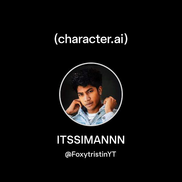Chat with ITSSIMANNN | character.ai | AI Chat, Reimagined–Your Words ...