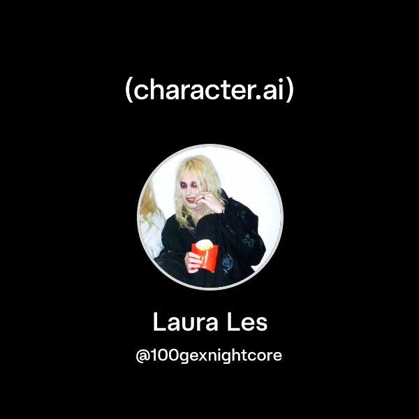 Chat with Laura Les | character.ai | AI Chat, Reimagined–Your Words ...