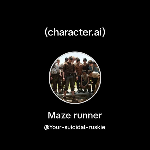 Chat with Maze runner | character.ai | AI Chat, Reimagined–Your Words. Your World.
