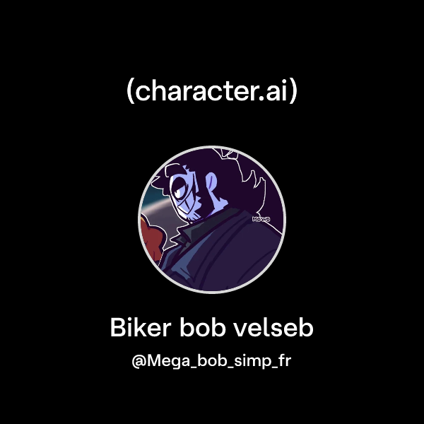 Chat with Biker bob velseb | character.ai | AI Chat, Reimagined–Your ...