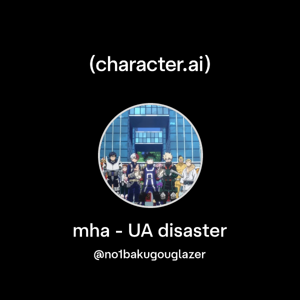 Chat with mha - UA disaster | character.ai | AI Chat, Reimagined–Your ...