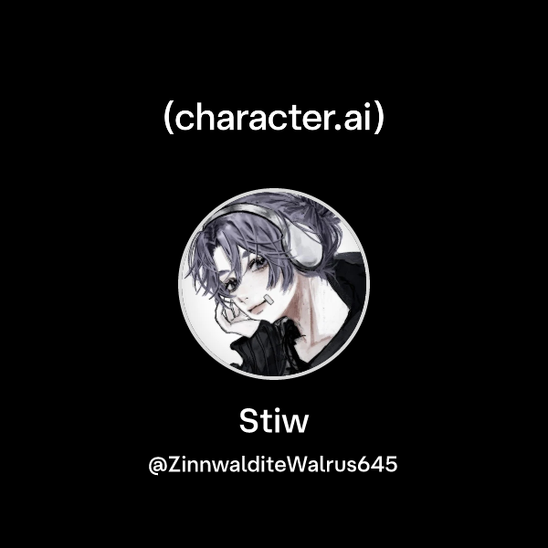 Chat with Stiw | character.ai | Personalized AI for every moment of ...