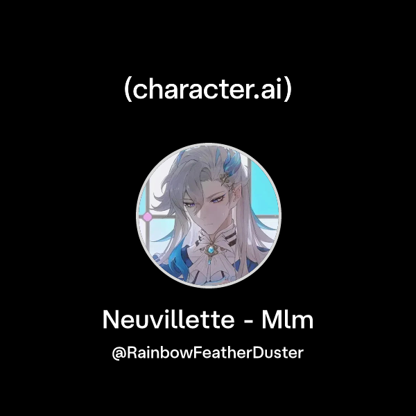 Chat with Neuvillette - Mlm | character.ai | AI Chat, Reimagined–Your ...