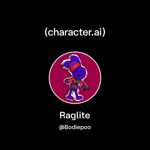 Chat with Raglite | character.ai | Personalized AI for every moment of your day