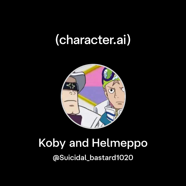 Chat with Koby and Helmeppo | character.ai | Personalized AI for every ...